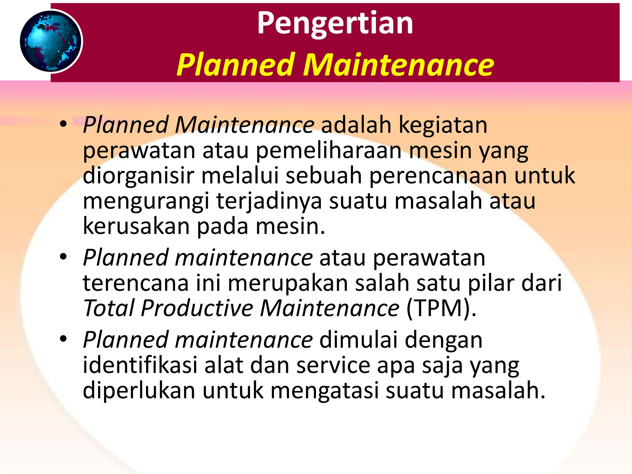 Planned Maintenance _Training "TOTAL PRODUCTIVE MAINTENANCE (TPM)". | PPTX