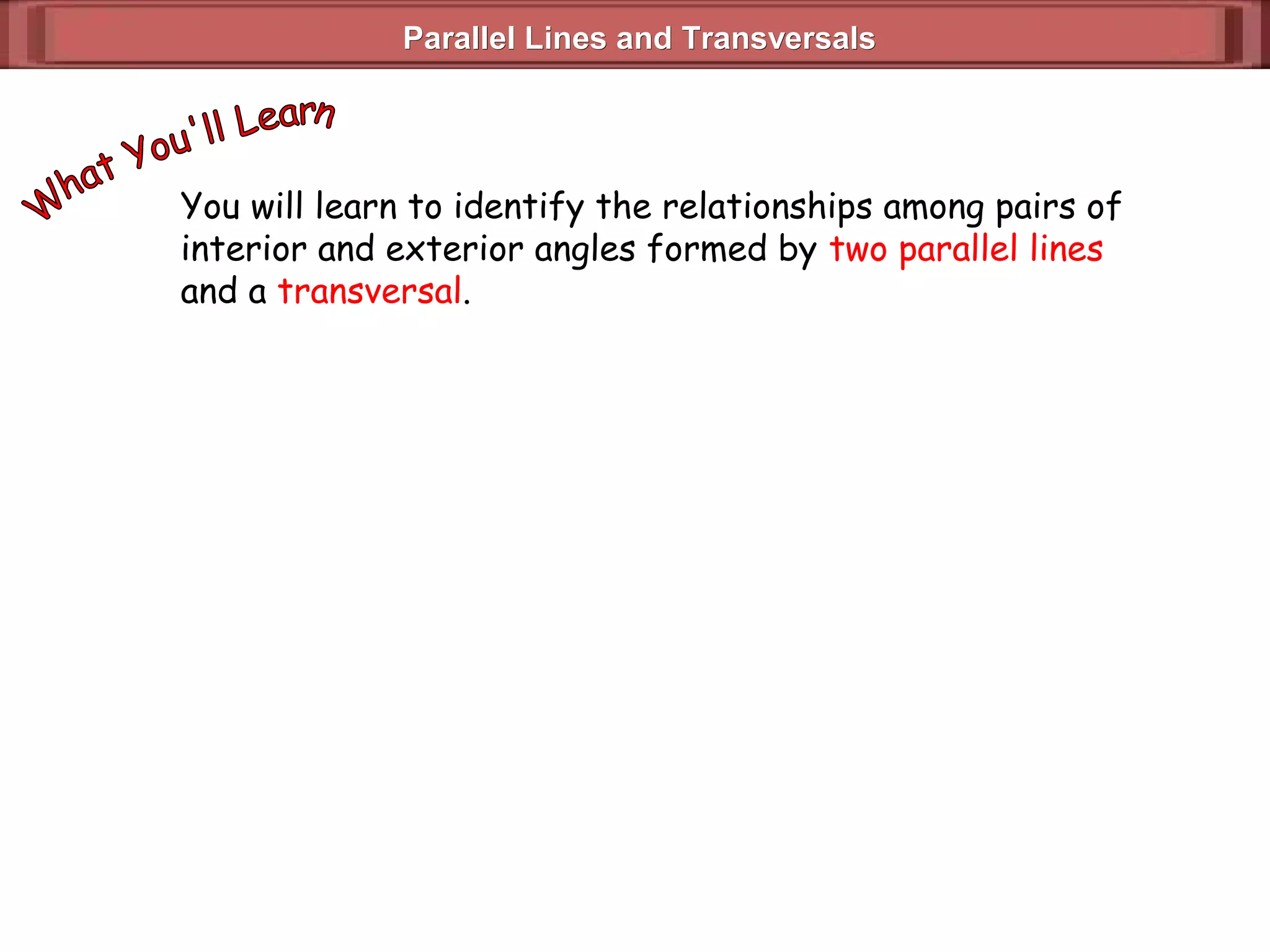 4 2 & 4-3 parallel lines and transversals | PPT