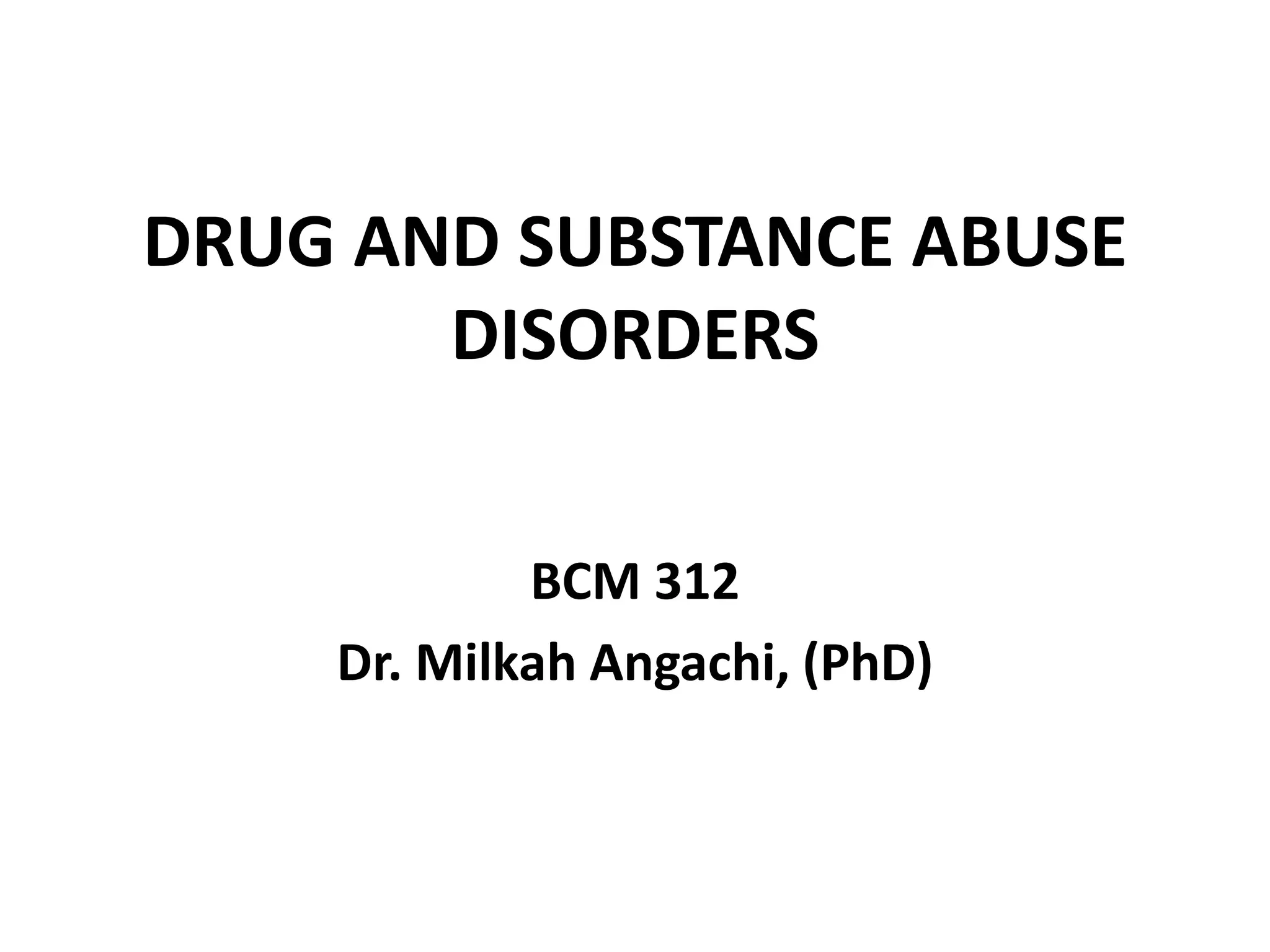 4.DRUG and SUBSTANCE ABUSE.ppt