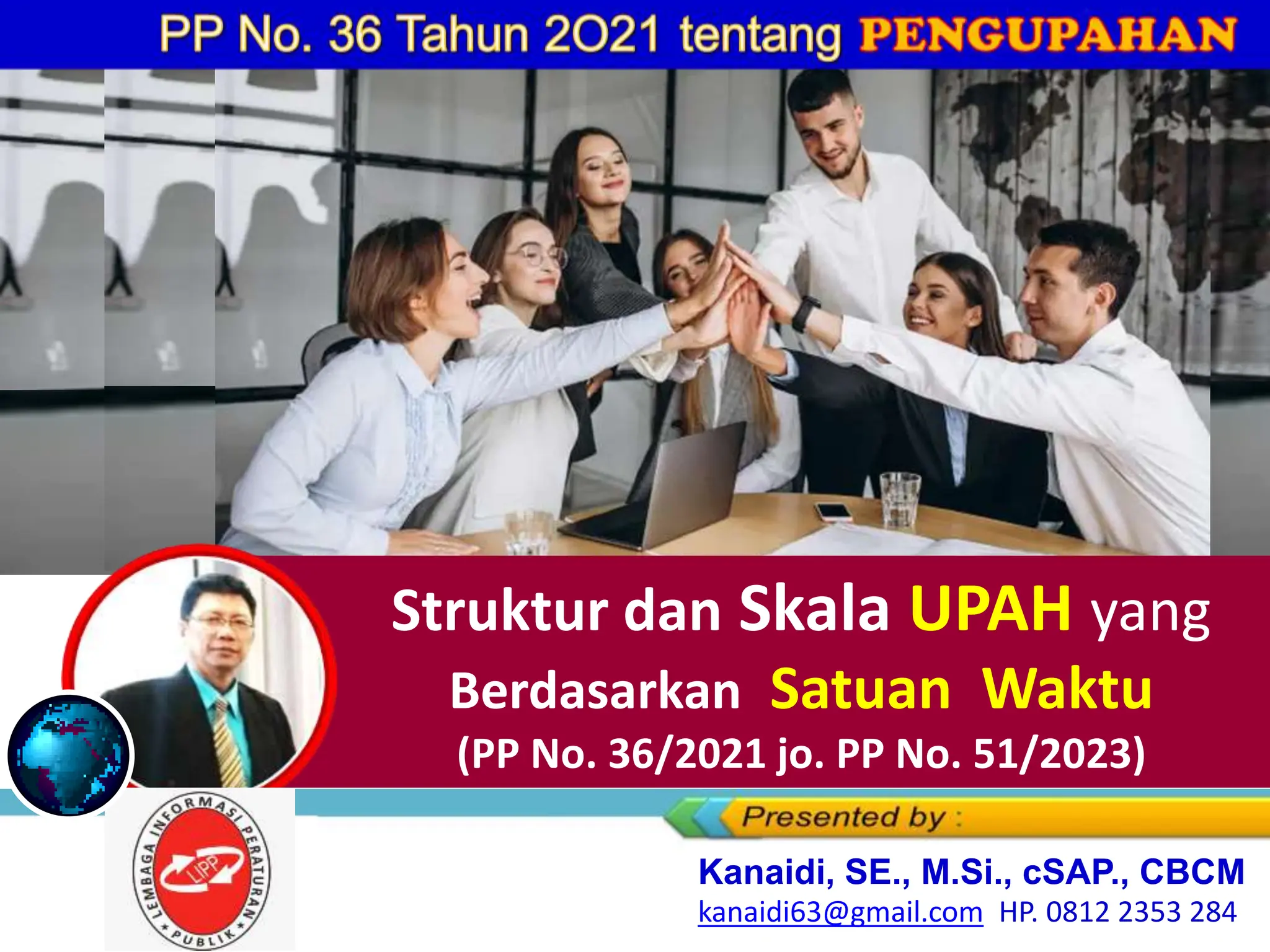 Struktur dan Skala UPAH yang Berdasarkan Satuan Waktu _Pelatihan "(Ketentuan TERBARU) PENGUPAHAN ...