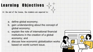 4. L4 Global Economy, Market Integration & Interstate System (Prelim).pptx