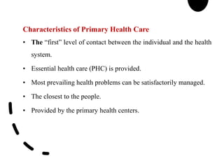 Primary Health Care in Community Health Nursing | PPTX