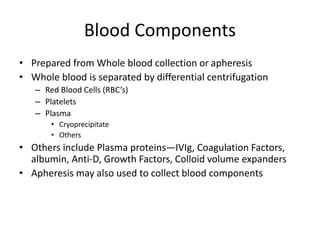 4. Blood and blood product transfusion and complications.pptx