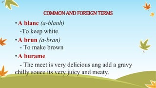 4. COMMON TERMS IN USED IN COOKERY.pptx