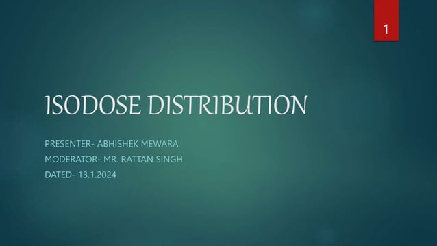 4. Isodose Distribution In Radiation Oncology .pptx | Physics | Science