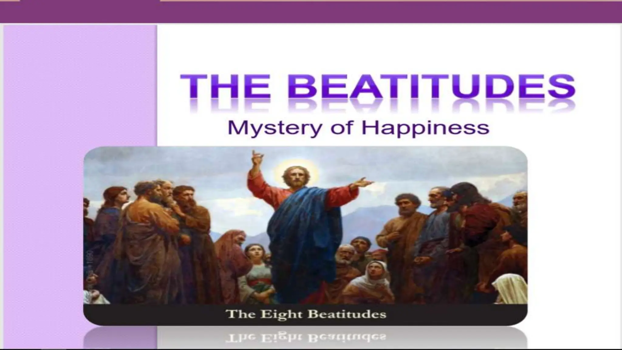 4. The Beatitudes/Sermon on the mount.pptx