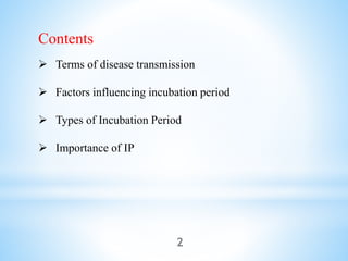 4. incubation period.pptx. . | PPTX