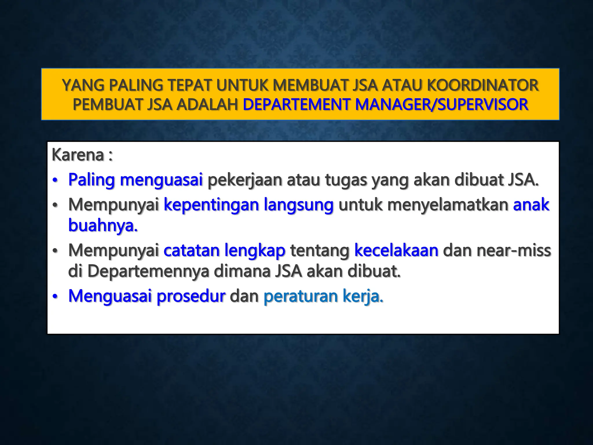 Materi Kesehatan dan Keselamatan Kerja (JSA).ppt