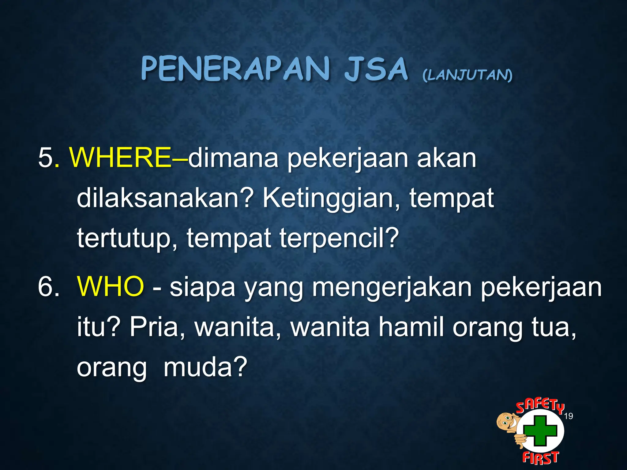 Materi Kesehatan dan Keselamatan Kerja (JSA).ppt