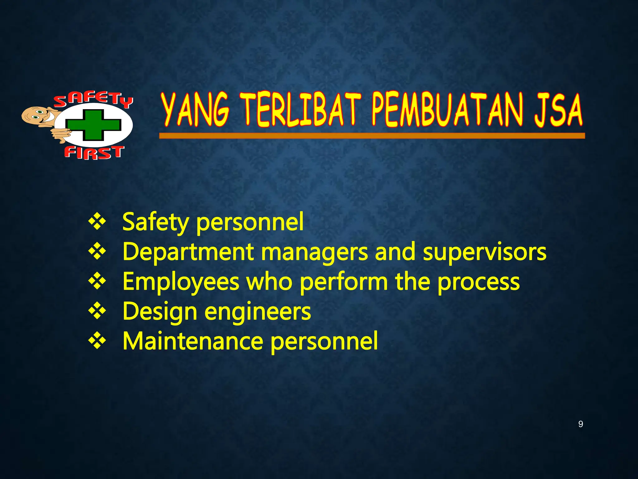 Materi Kesehatan dan Keselamatan Kerja (JSA).ppt