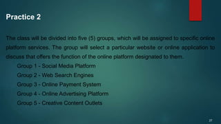 Uses of internet, Online systems and platforms .pptx