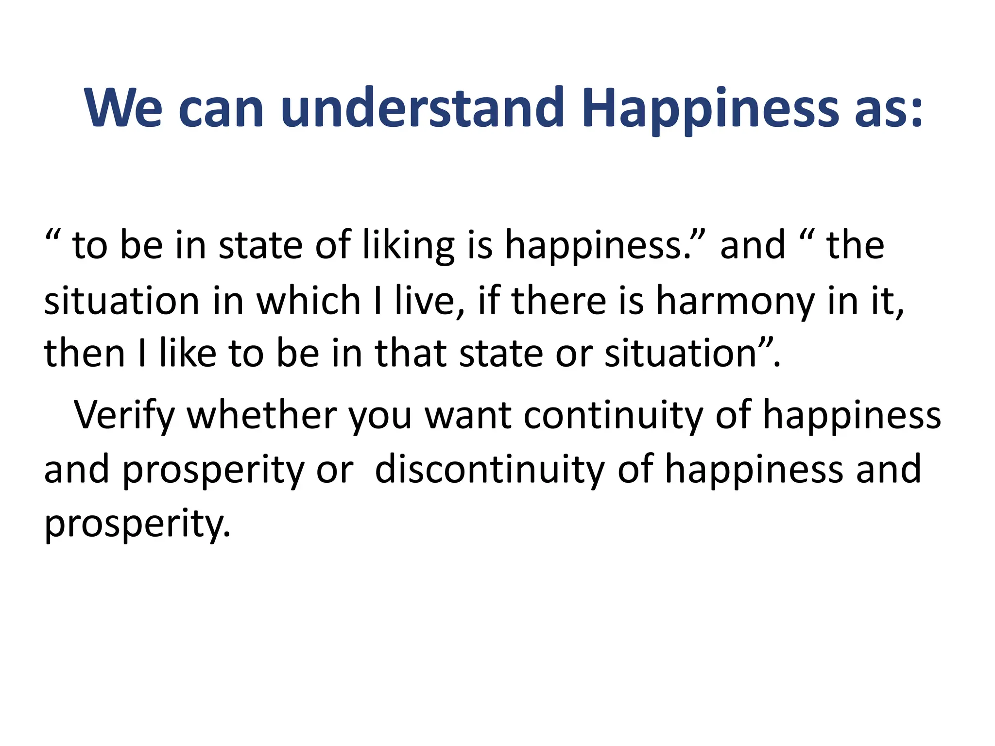 4.Happiness and Prosperity.ppt BY Akshit Jain | PPT