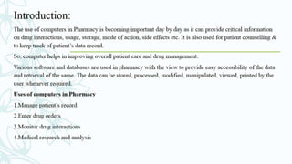 4. APPLICATION OF COMPUTERS IN PHARMACY.1.pptx