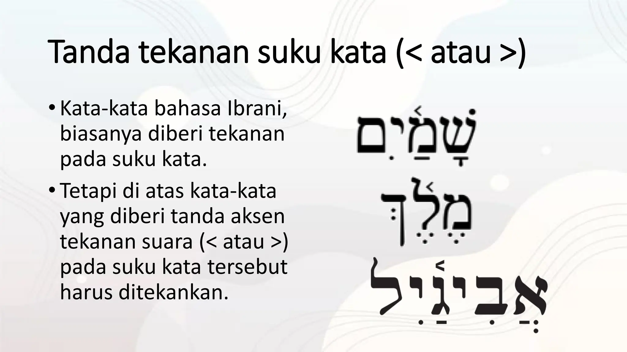 4. TANDA BACA dan AKSEN2 ibrani pemula dan dasar.pdf