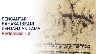 4. TANDA BACA dan AKSEN2 ibrani pemula dan dasar.pdf