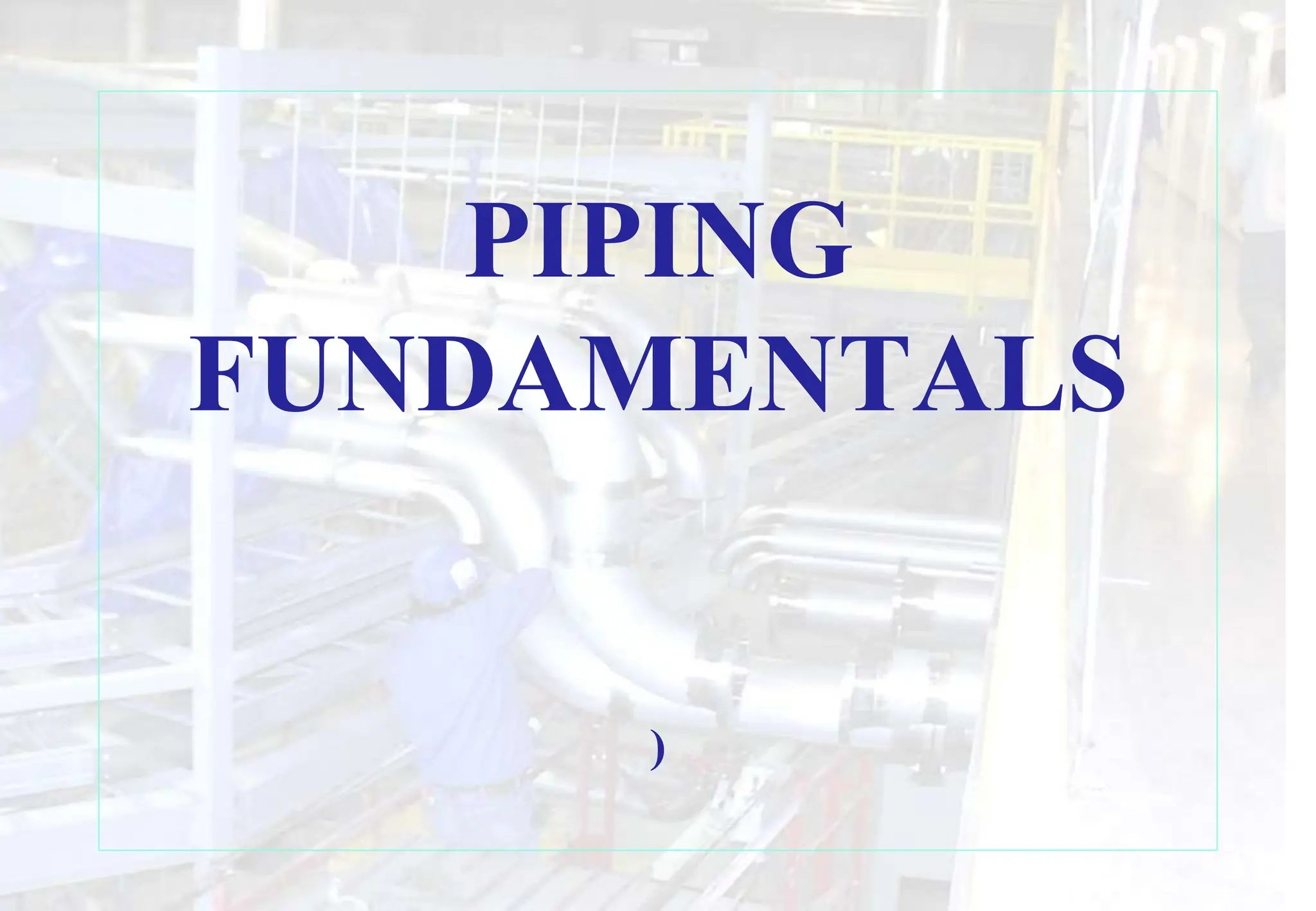 4. piping piping . piping . piping .ppt