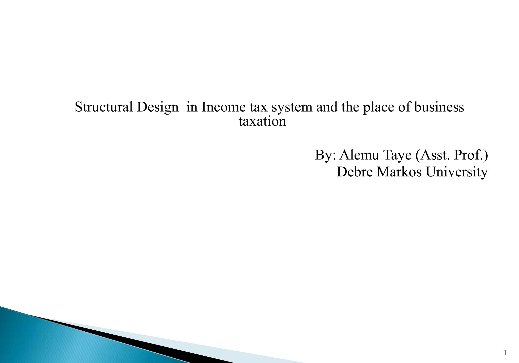 4. Structural Design in Income tax system.pptx