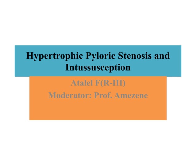 4.Management of IHPS and Intussusception.pptx