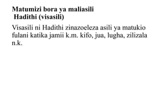 4.0Matumizi bora ya maliasili.pptx CBC FOR GRADE 8 | PPTX