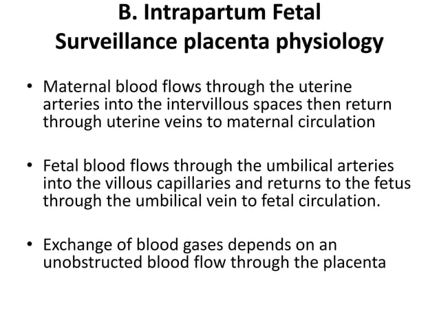 4. FETAL SURVEILENCE AND INTRAPARTUM FETAL MONITORING - Copy.pptx