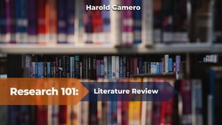 Research 101: Literature Review . | PPT