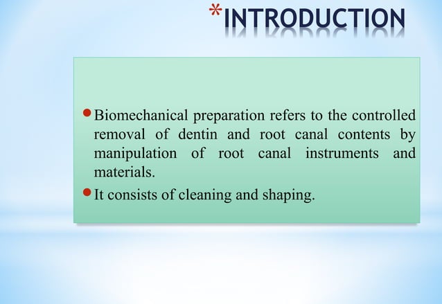 4. Biomechanical Preparation INTRO AND TECHNIQUES | PPT | Dental Health ...