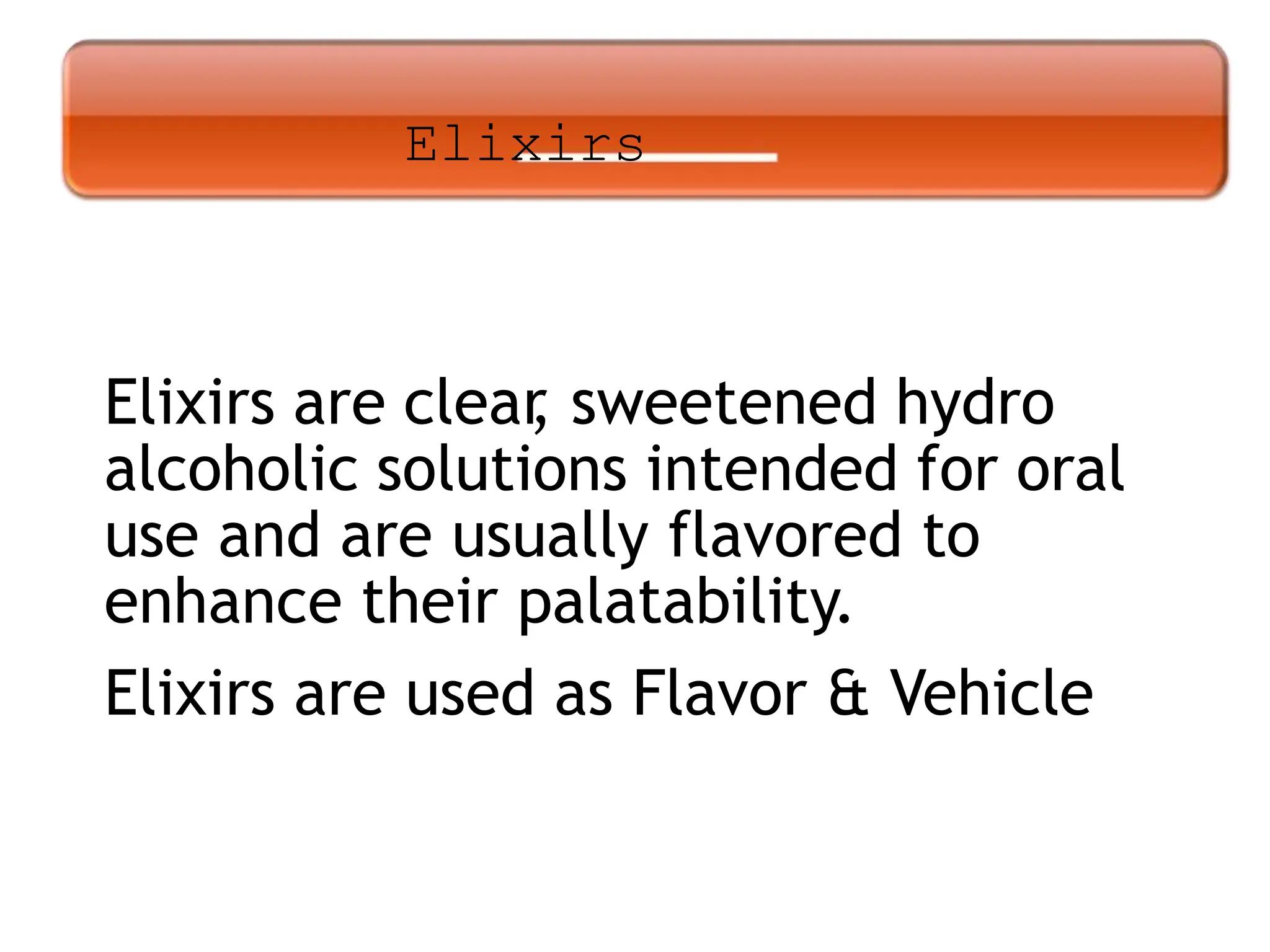 4. Elixer types of elixir and also test .pptx | Physics | Science
