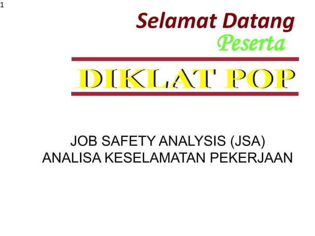 4. Job Safety Analys (JSA) Diklat POP.pptx