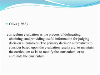 Curriculum Design, Implementation and Evaluation | PPT