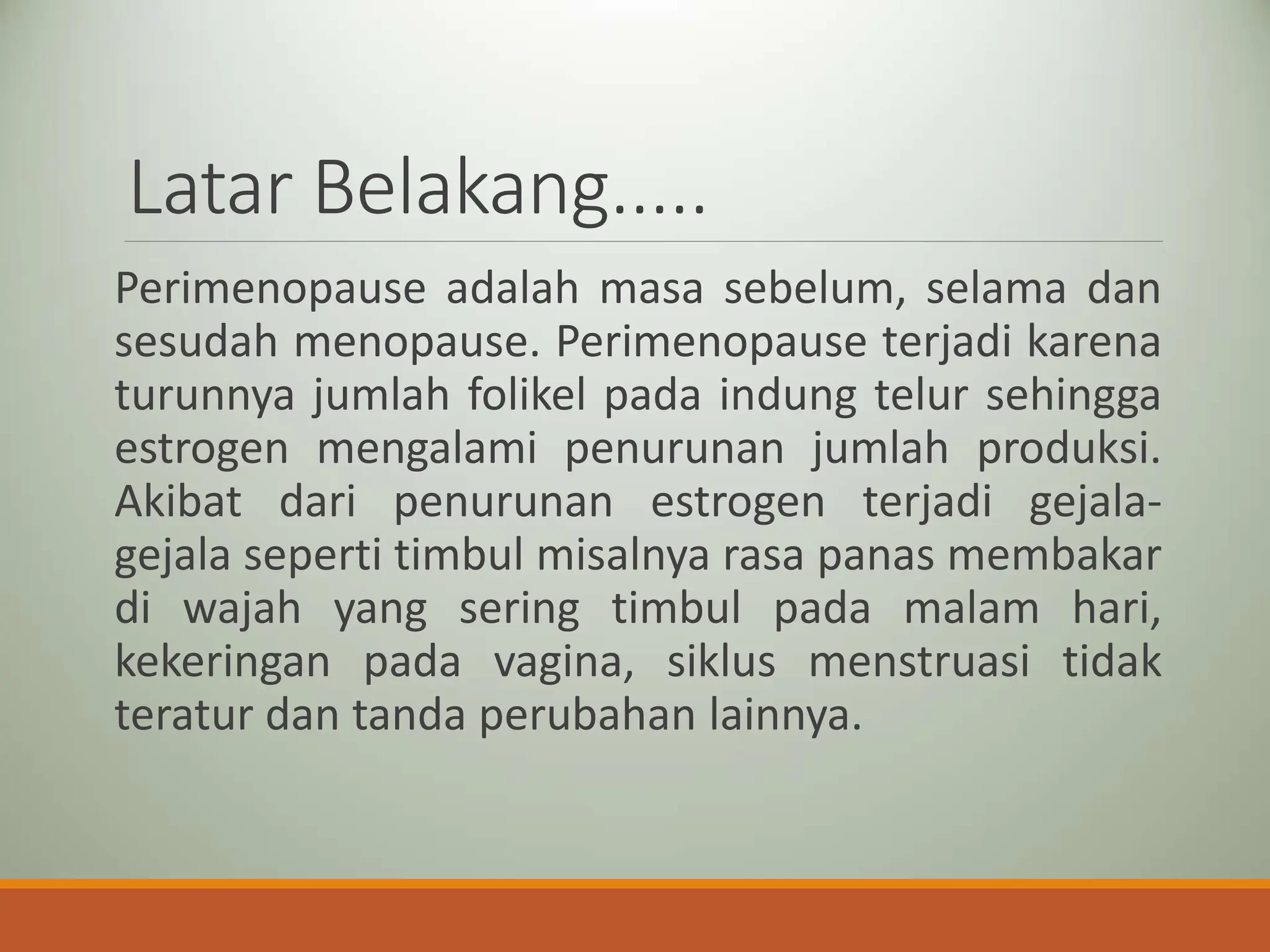 4. KETIDAKNYAMANAN UMUM PADA PERIMENOPAUSE.ppt