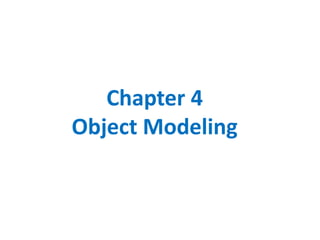 object modeling chapter 4 for students a | PPT