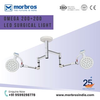 OMEGA 200+200 LED SURGICAL LIGHTS Morbros India | PDF
