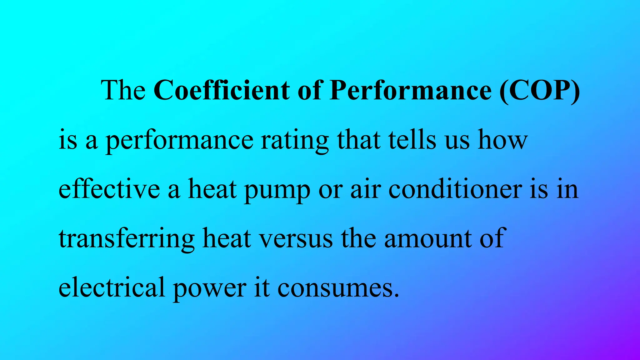 4.4 Coefficient of Performance Report.pptx