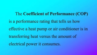 4.4 Coefficient of Performance Report.pptx