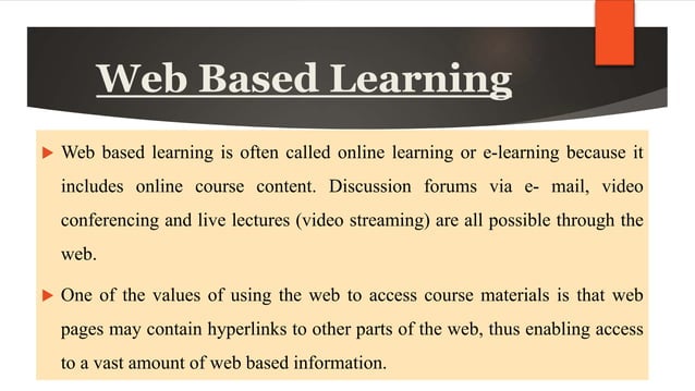 Web Based Learning in ICT based Education | PPTX