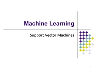 4.Support Vector Machines.ppt machine learning and development | PPT