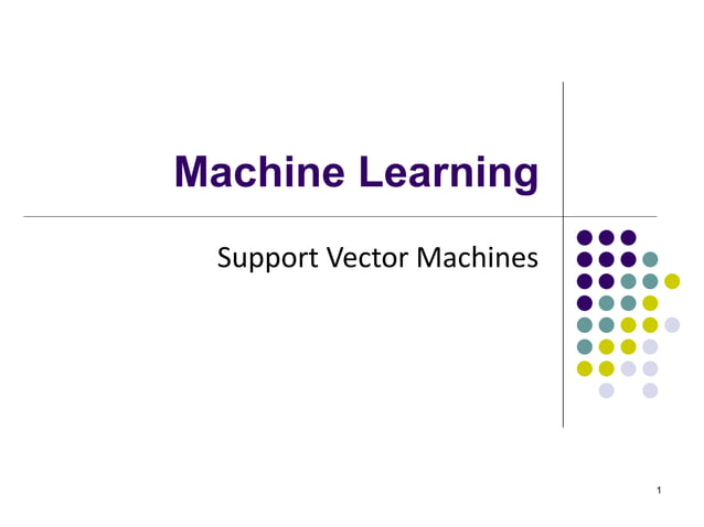 4 Support Vector Machines Ppt Machine Learning And Development Ppt