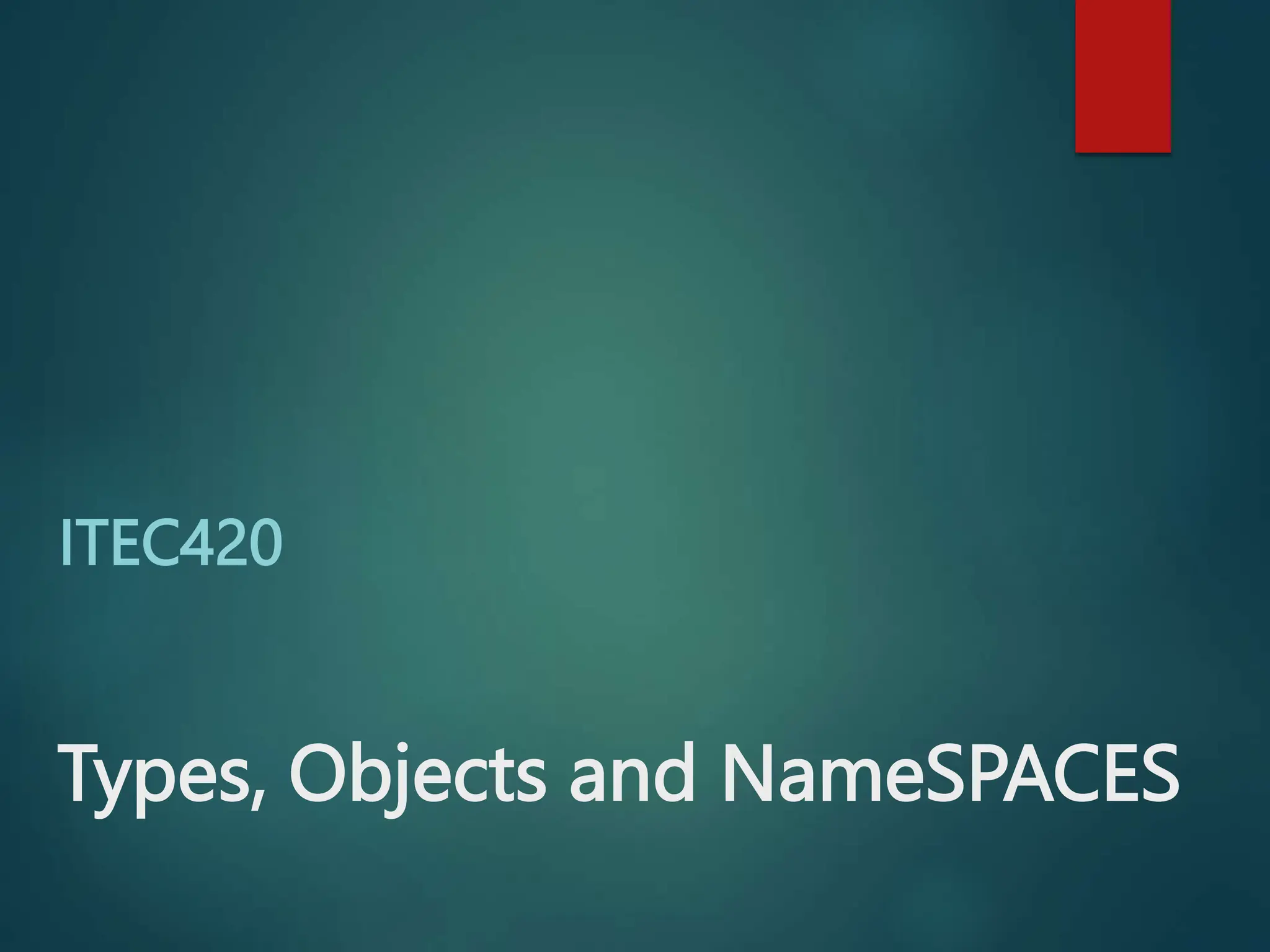 4. Types, Objects and NameSPACES in. Net.pptx
