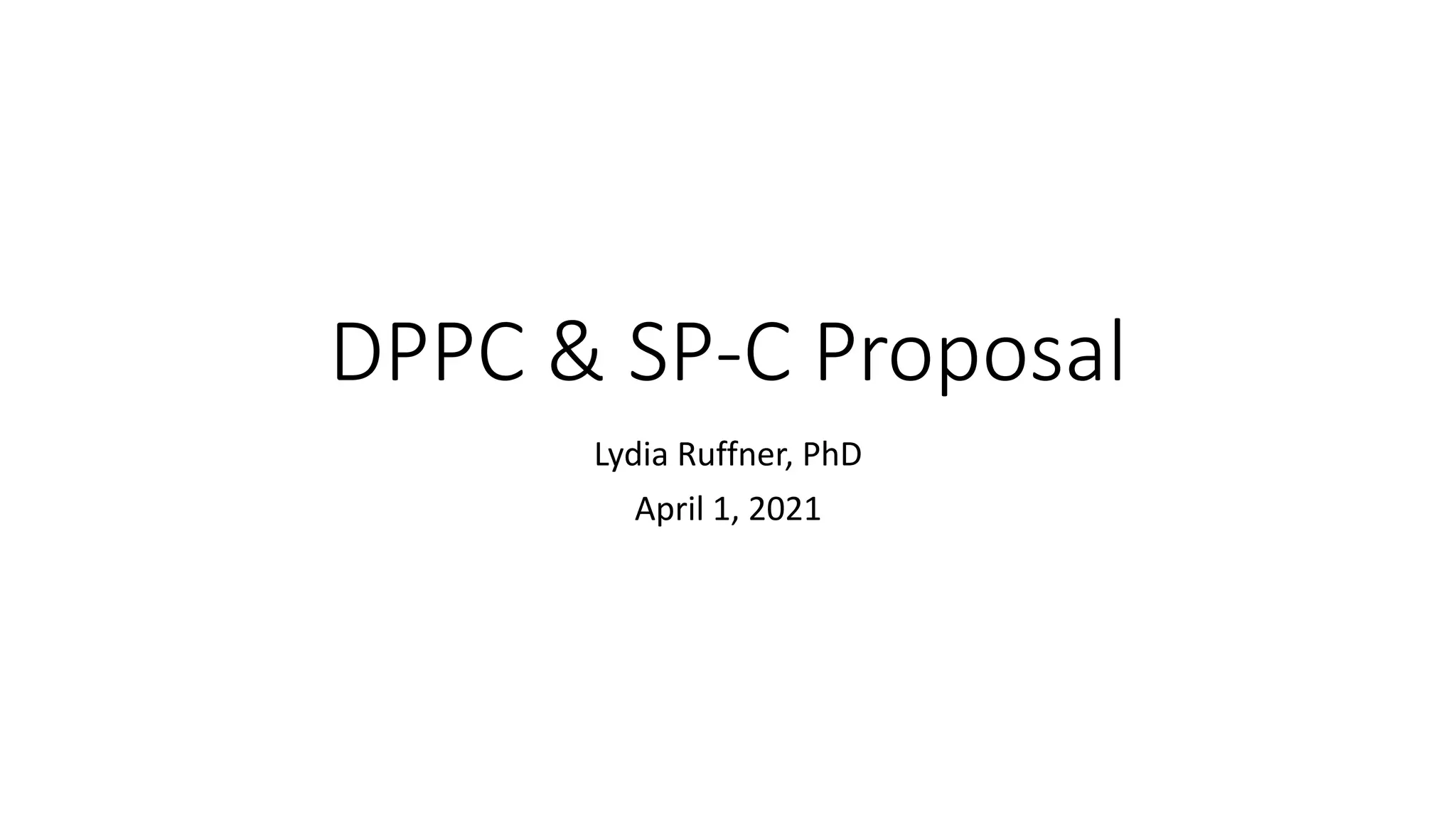 Proposal of Examining DPPC lipid monolayer | PPTX