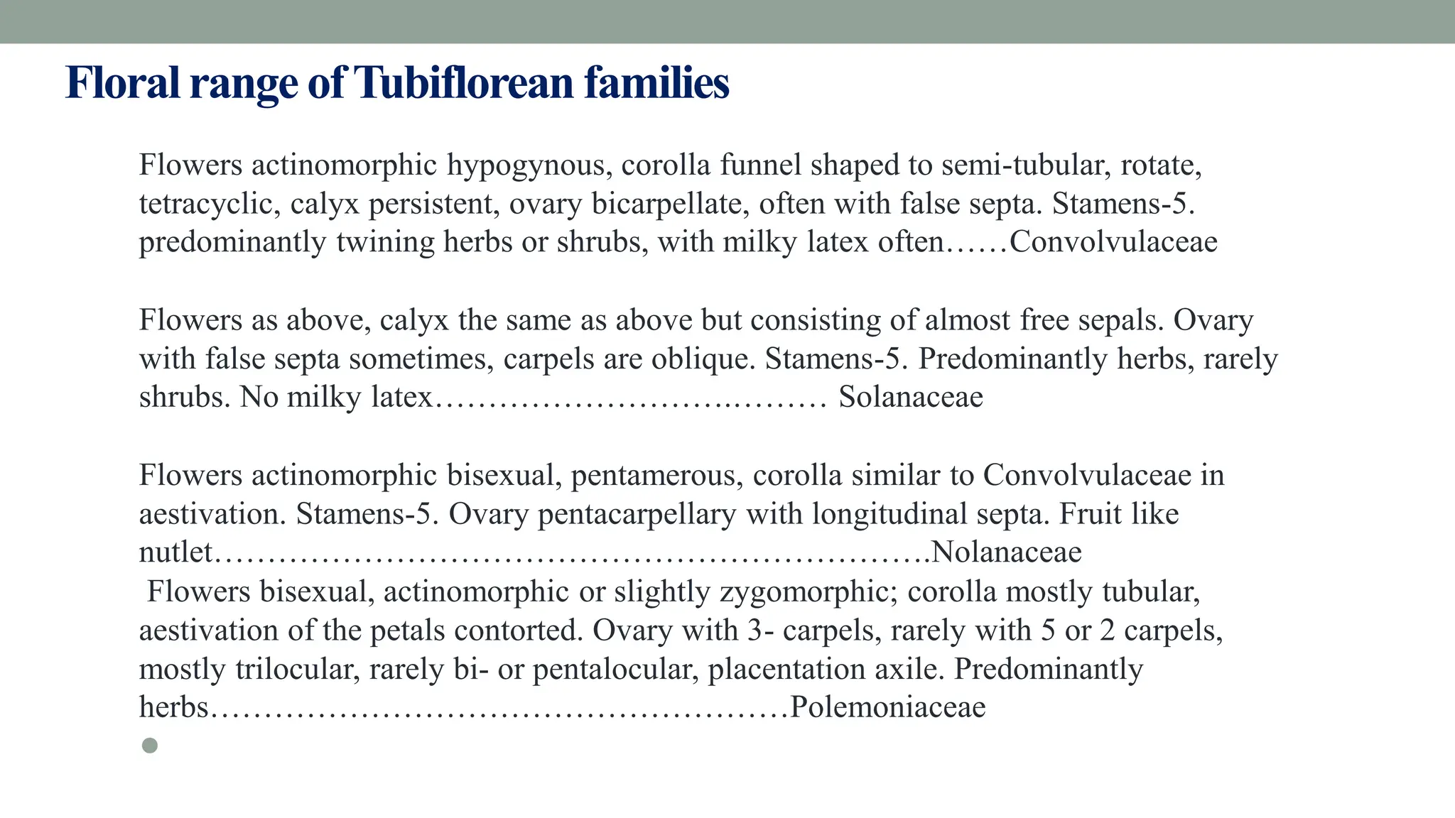 Tubiflorae : Salient features, floral & families diversity with ...