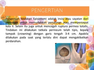 4. EPISIOTOMI.ppt pada pirenium ibu bersalin | PPT