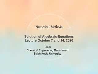 Numerical Methods: Solution of Algebraic Equations | PPT
