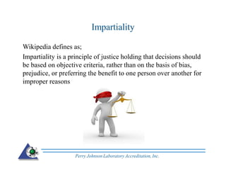 Impartiality as per ISO /IEC 17025:2017 Standard | PDF