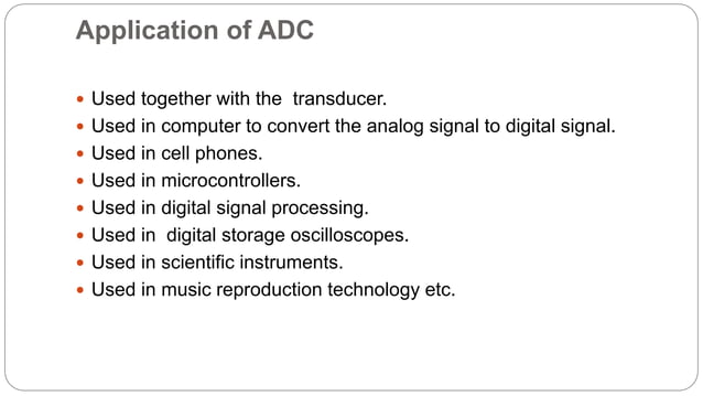Analog and Digital Convertors - (ADC) | PPT
