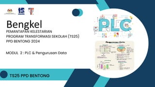4. PLC & Pengurusan Data dalam program sekolah transformasi | PDF