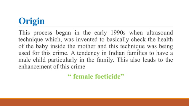 Female feticide is a social problem which leads to playing along women ...