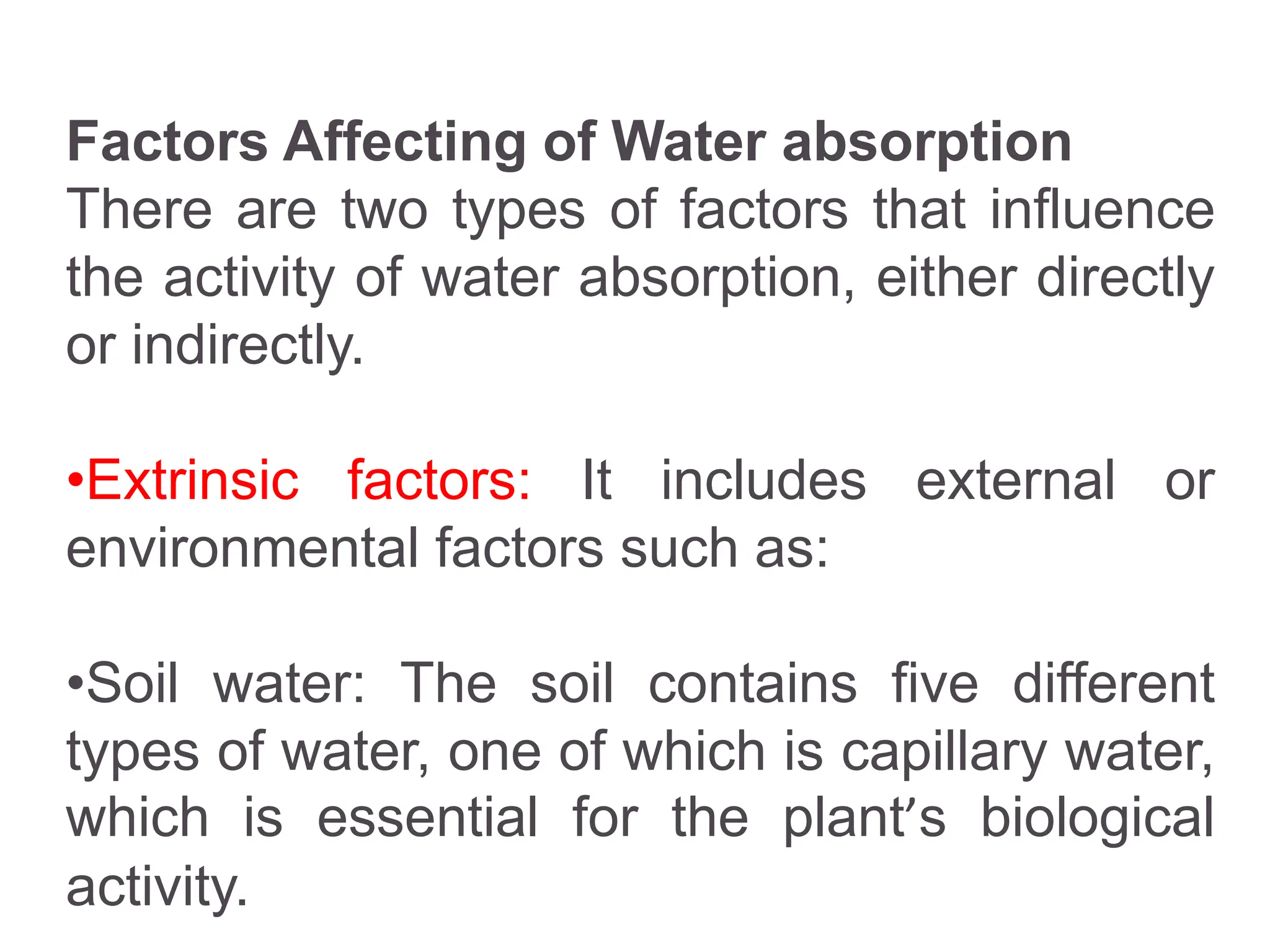 4. Mechanism of water absorption, Factors affecting water absorption-.pptx