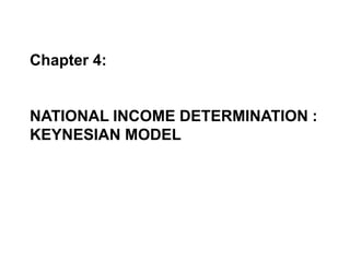 4. NATIONAL INCOME DETERMINATION FOR MACROECONOMICSpptx | PPT