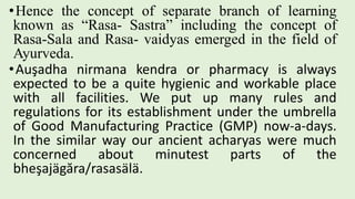 4. Bheshajagara ( Rasashala) Pharmacy .pptx