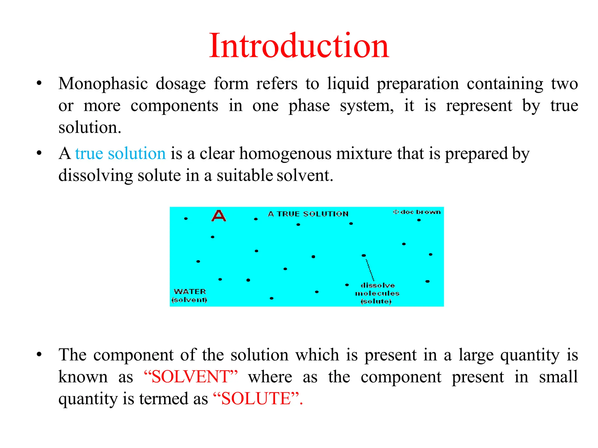 4. Monophasic Liquid Dosage Forms-converted.pptx | Chemistry | Science